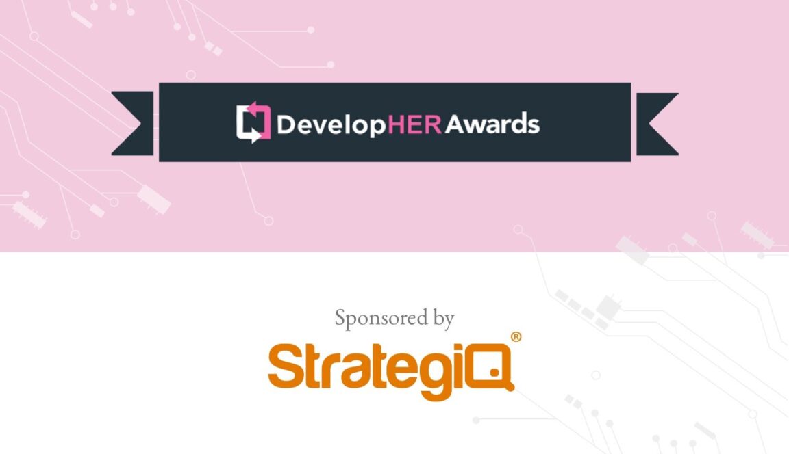 StrategiQ Proud to Announce Partner Sponsorship for 2018 DevelopHER Awards | StrategiQ